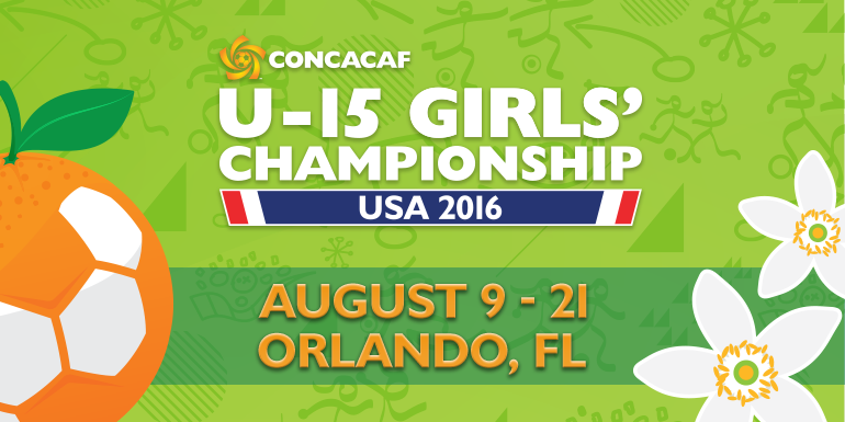 Final 18-Player Rosters Announced for the CONCACAF Girls’ Under-15 ...